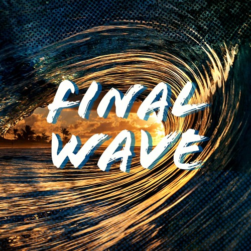 Stream FINAL WAVE by Polarized | Listen online for free on SoundCloud