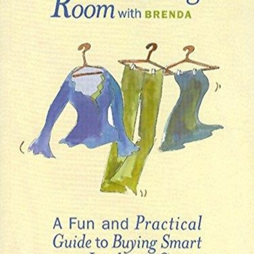 Stream PDF In The Dressing Room with Brenda: A Fun and Practical Guide ...