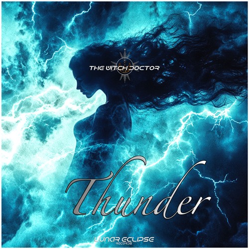 Stream The Witch Doctor - Thunder (Original Mix) by The Witch Doctor ...