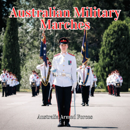 Stream Australia Armed Forces | Listen to Australian Military Marches playlist online for free ...