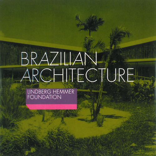 Stream Lindberg Hemmer Foundation | Listen to Brazilian Architecture ...