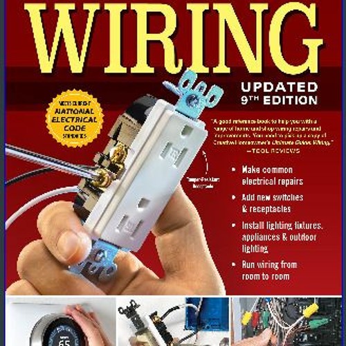 Stream {ebook} 📚 Ultimate Guide: Wiring, 9th Updated Edition (Creative ... Stream {ebook} 📚 Ultimate Guide: Wiring, 9th Updated Edition (Creative ...
