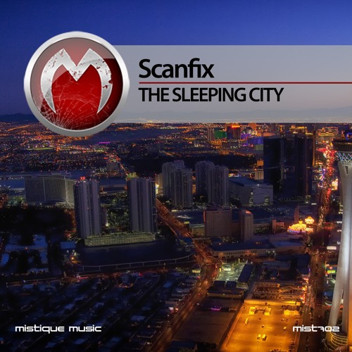Stream Scanfix | Listen to The Sleeping City playlist online for free on SoundCloud