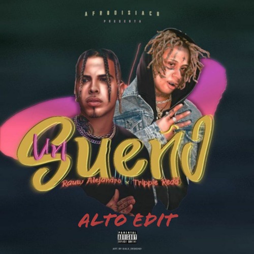 Stream Rauw Alejandro Feat Trippie Redd Un Sueño Alto Edit Free