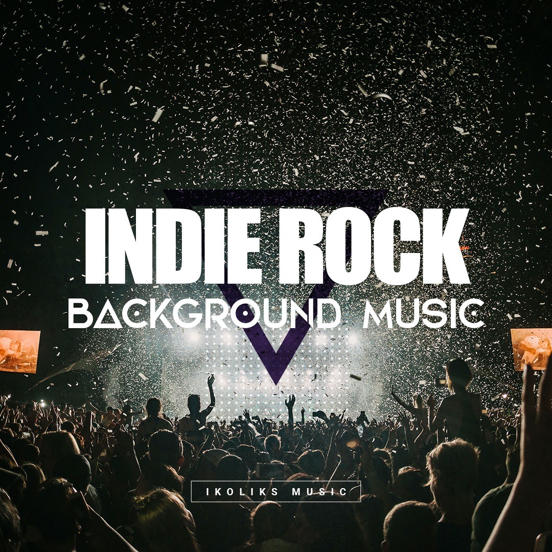 Stream Indie Rock | Instrumental Background Music for Videos by ikoliks ...