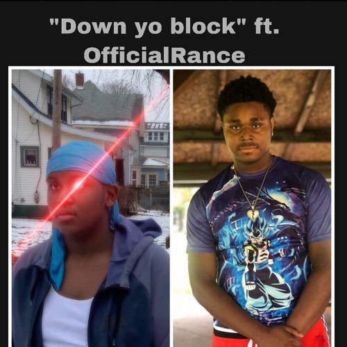 Stream Down Yo Block Ft. OfficialRance by tayydoee | Listen online for ...