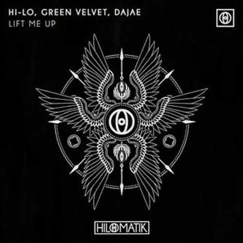 Stream At Home Playlists 🎶 | Listen to LIFT ME UP - HI-LO, Green Velvet, Oliver Heldens, Dajae ...