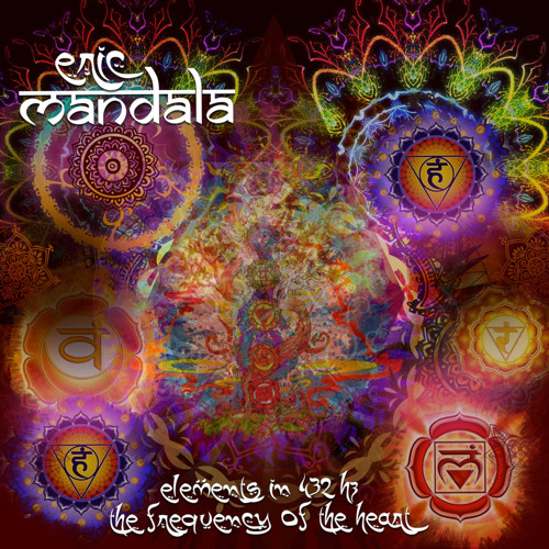 Stream Eric Mandala | Listen to Elements in 432 hz The Frequency of the ...