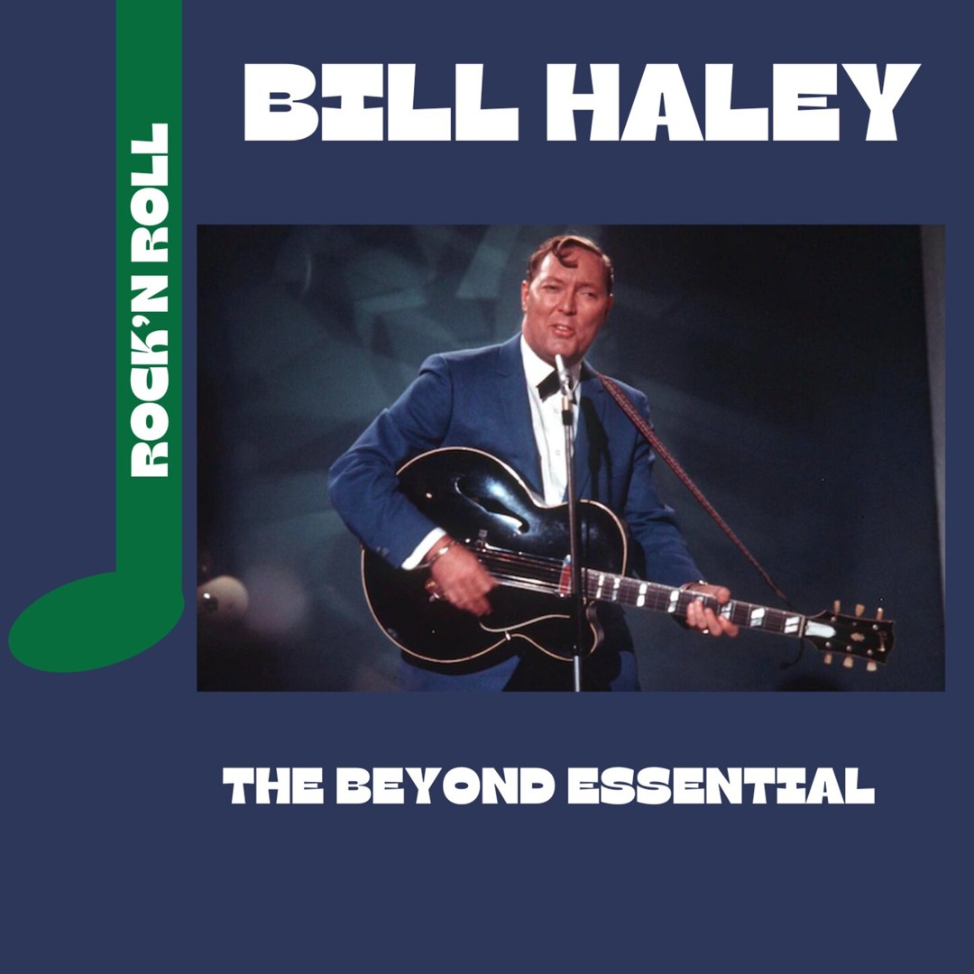 Stream Bill Haley & His Comets | Listen to Bill Haley - The Beyond ...
