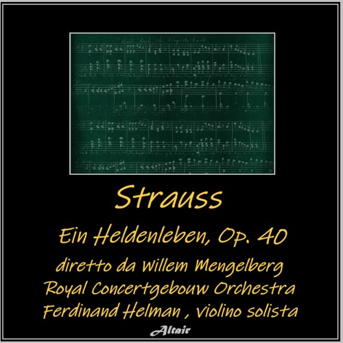 Stream Royal Concertgebouw Orchestra | Listen to Strauss: Ein Heldenleben, Op. 40 playlist ...