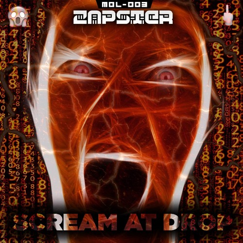 Stream Zapster - Scream At Drop (MOL-003) by Zapster | Listen online ...