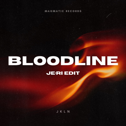 Stream JKLN | Listen to Bloodline (JE:RI Edit) playlist online for free ...