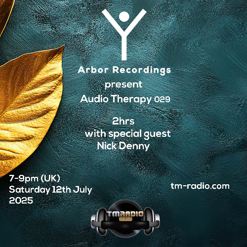 Stream Audio Therapy 029 - Special Guest Mix Nick Denny - 12.07.25 by ...
