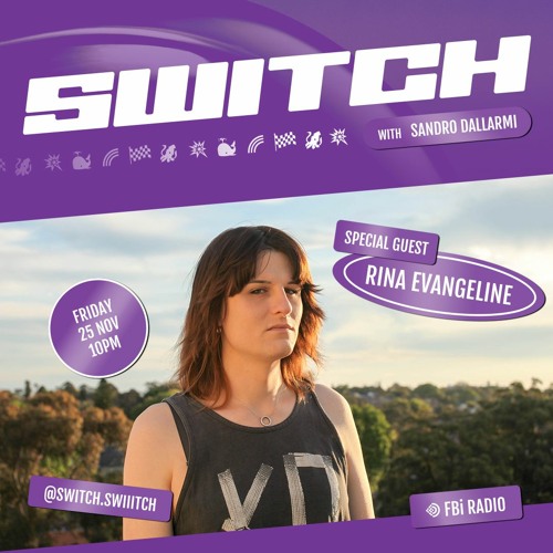 Stream Rina Evangeline | SWITCH on FBi Radio by SWITCH | Listen online ...