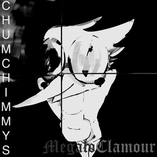 Stream [Instrumental] MEGALO CLAMOUR REMIX ~ by ChumChimmy by ...