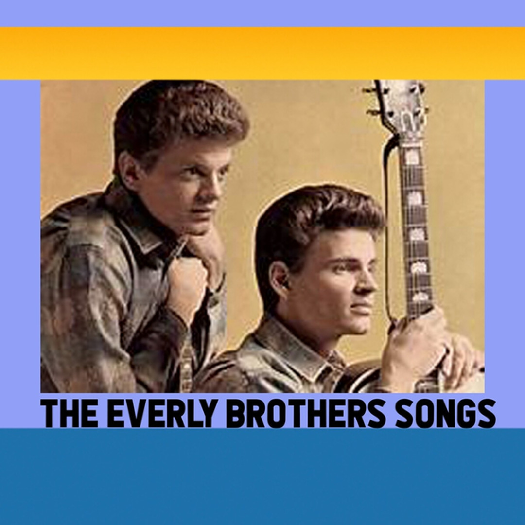 Stream The Everly Brothers | Listen to The Everly Brothers Songs ...