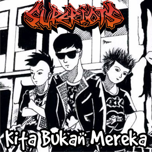 Stream SUPERIOTS | Listen to Kita Bukan Mereka playlist online for free ...