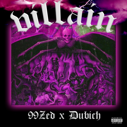 Stream 99ZED x DUBICH- VILLAIN (PROD. AK-47 $HAWTY) by @99.ZED | Listen ...