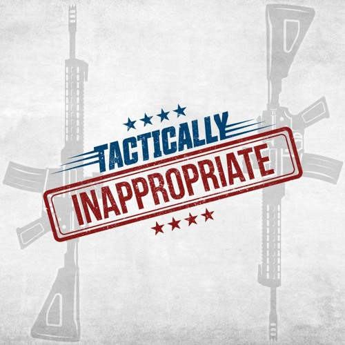 Stream Tactically Inappropriate Ep 2 Part 1 - Dusty Dukes by GulfCoastG ...