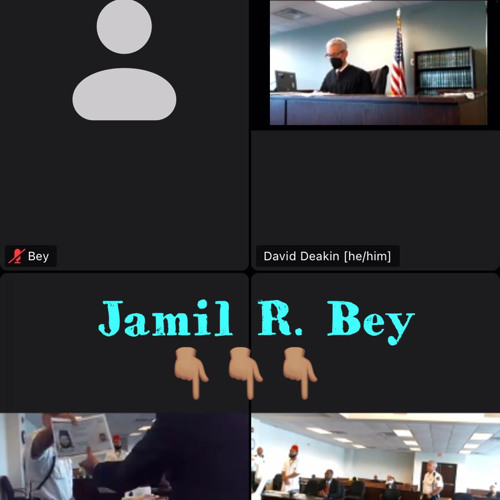 Stream Jamil Rasul Bey July 12th 2022 Hearing, David Deakin presiding ...