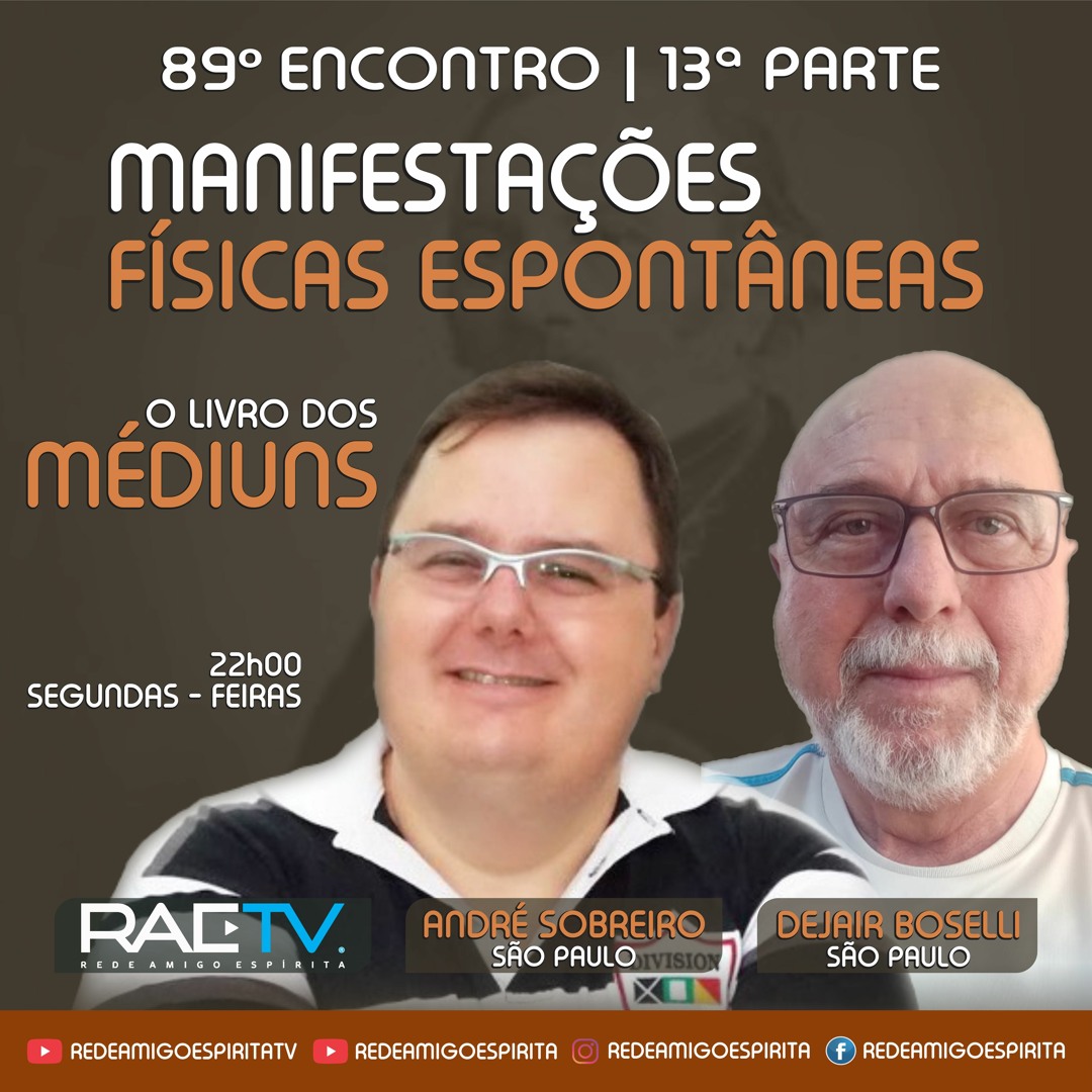 Stream O Livro dos Médiuns #89: MANIFESTAÇÕES FÍSICAS ESPONTÂNEAS - 13ª ...