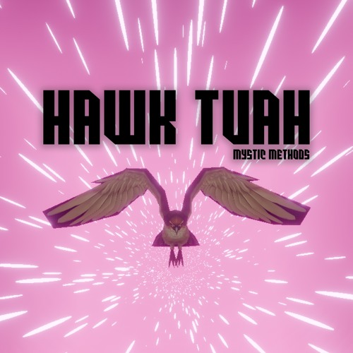 Stream HAWK TUAH (Teaser) by Mystic Methods | Listen online for free on ...