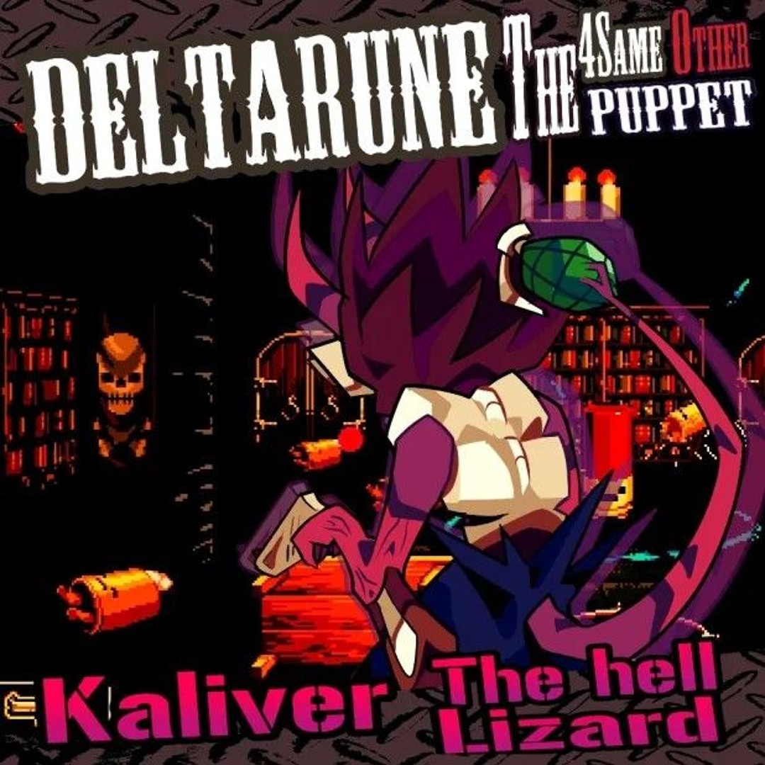 Stream Kaliver, The Hell Lizard [Deltarune; The same same same same other puppet] by Purple ...