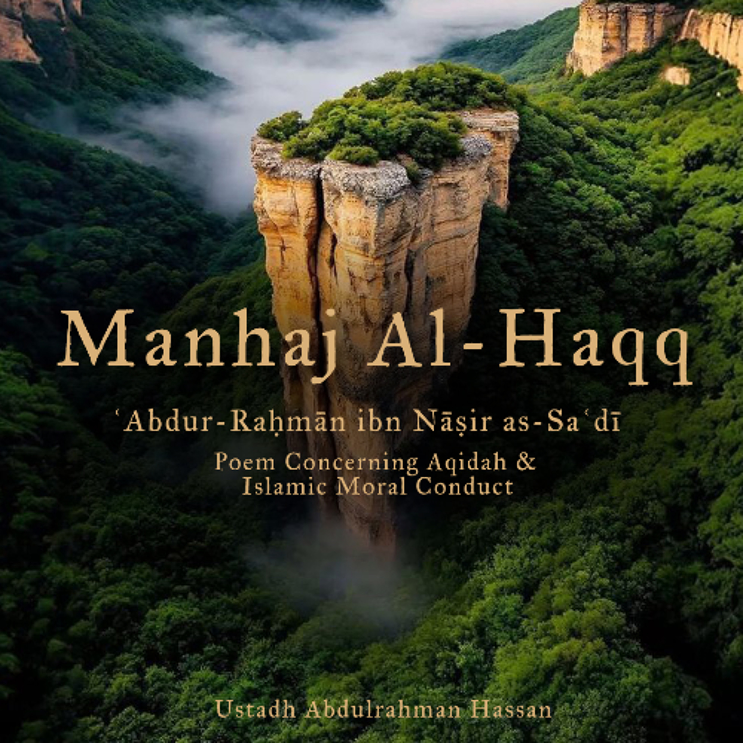 Explanation of The Poem - Manhaj Al-Haqq - Concerning Aqidah & Islamic ...