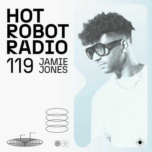 Stream Hot Robot Radio 119 by Jamie Jones | Listen online for free on ...