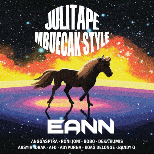 Stream JULITAPE - EANN by EANN | Listen online for free on SoundCloud