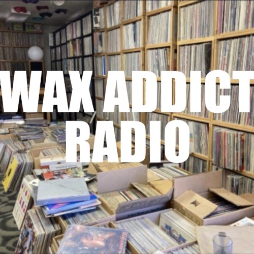 Stream WAX ADDICT RADIO - mid 00's deep/minimal/tech by cool hand luke ...
