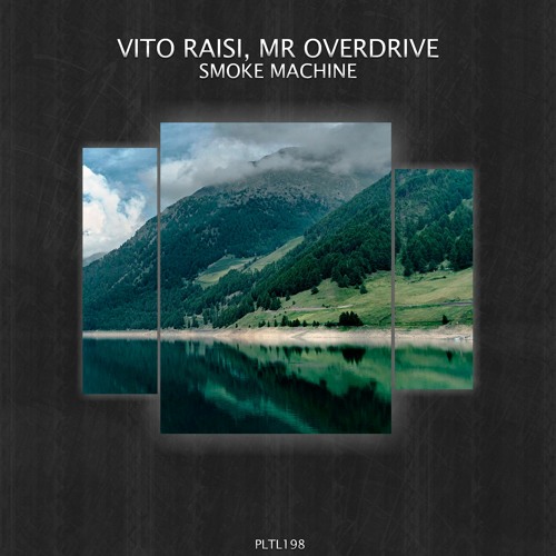Stream Vito Raisi, Mr Overdrive - Smoke Machine by Polyptych Limited ...