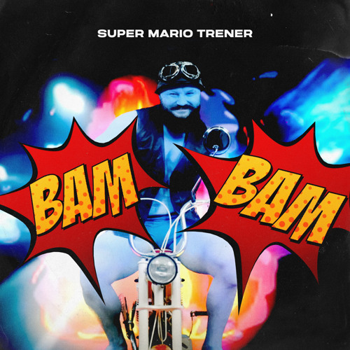 Stream BAM BAM by SUPER MARIO TRENER | Listen online for free on SoundCloud