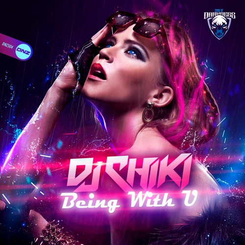 Stream DJ Chiki - Being With U by DNZ Records | Listen online for free ...