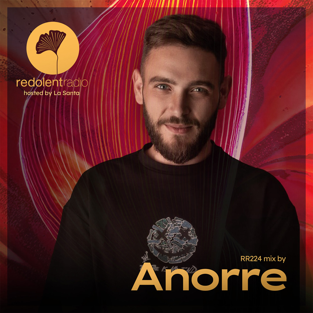 Stream ANORRE Redolent Radio 224 by REDOLENT MUSIC | Listen online for ...