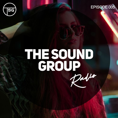 Stream TSG Music | Listen to The Sound Group Radio - All Episodes ...