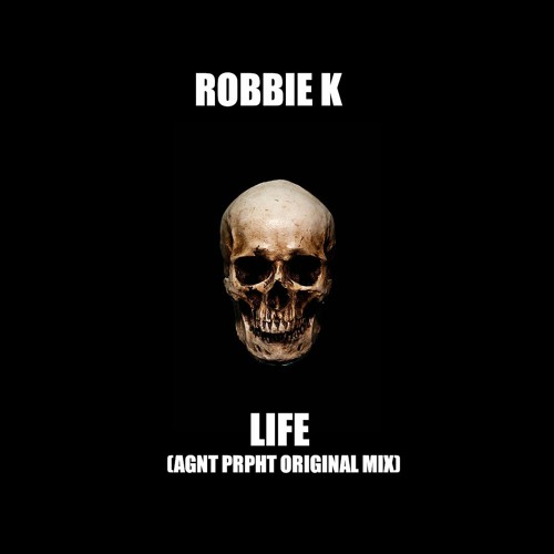 Stream Robbie K - Life (Original Mix) by Robbie -K | Listen online for ...