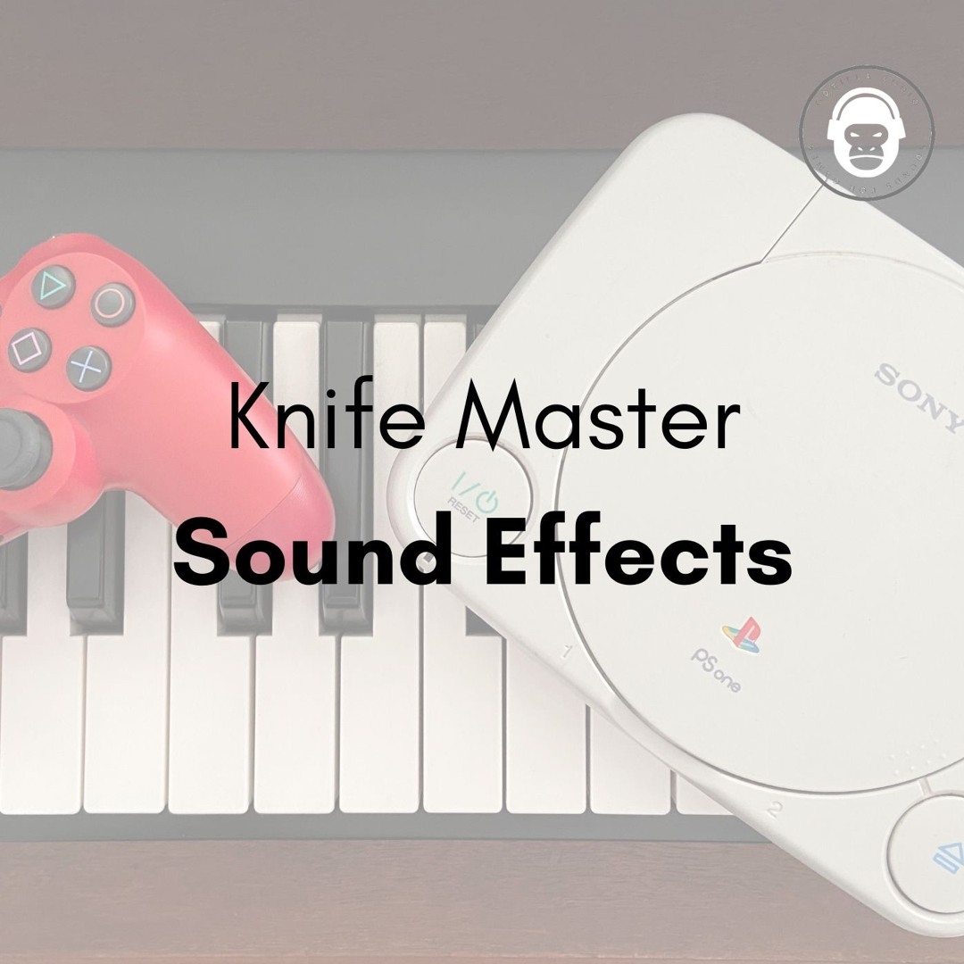 Stream Knife Master Sound Effects by Gorilla Audio | Listen online for ...