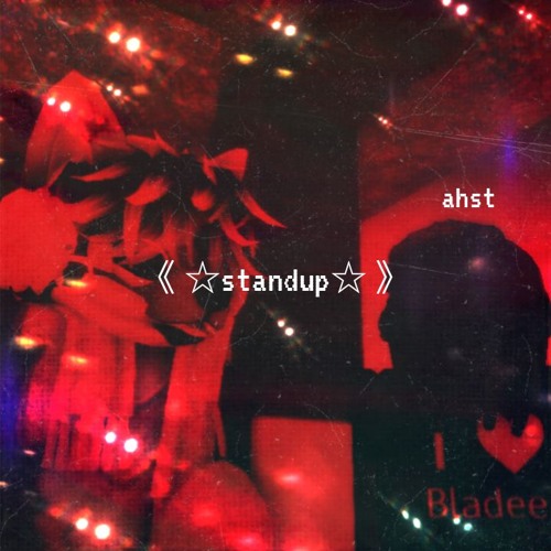 Stream 《☆standup☆》w/ahst by izxi 🍊🧃 | Listen online for free on SoundCloud Stream 《☆standup☆》w/ahst by izxi 🍊🧃 | Listen online for free on SoundCloud