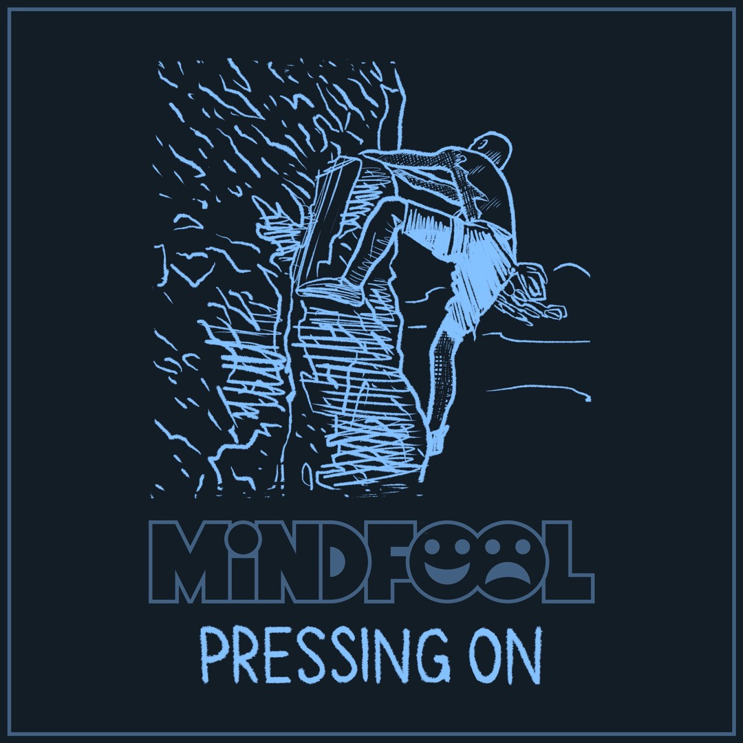 Stream Pressing On by Mindfool | Listen online for free on SoundCloud