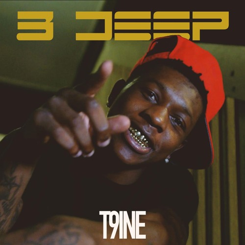 Stream 3 Deep by T9ine | Listen online for free on SoundCloud