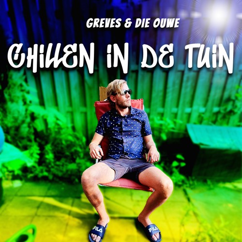 Stream Chillen In De Tuin by Greves | Listen online for free on SoundCloud