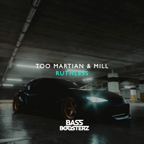 Stream Too Martian & MILL - Ruthless (Copyright Free Release) by ...