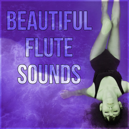 Stream Beautiful Flute Sounds by Asian Flute Music Oasis | Listen ...