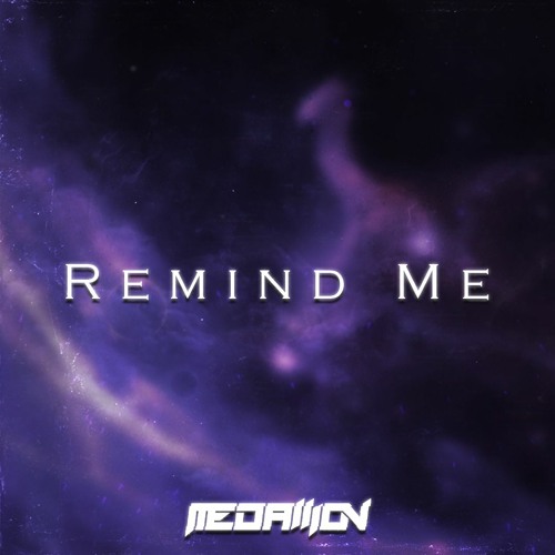 Remind Me - Listen to music
