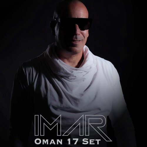 Stream Imar | Listen to TECHNO SET OMAN17 TLV / ISRAEL playlist online ...