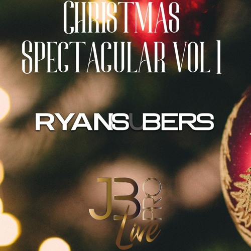 Stream Christmas Spectacular Vol 1 by Ryan Subers | Listen online for free on SoundCloud