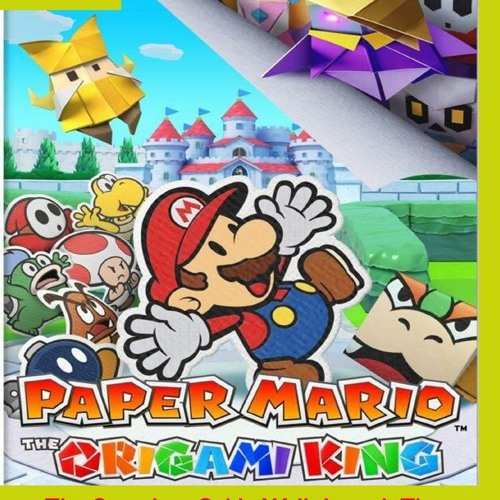 Listen to playlists featuring [PDF] Paper Mario: The Origami King: The ...
