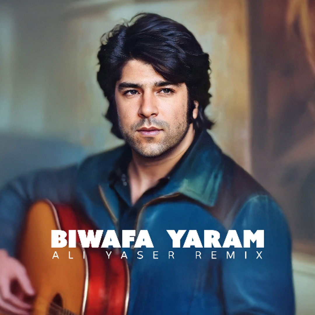 Stream Ahmad Zahir - Biwafa Yaram Remix Version by Ali Yaser | Listen ...