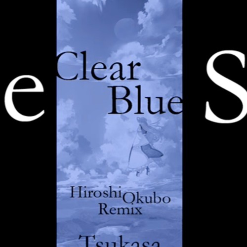 Stream Tsukasa Yatoki - The Clear Blue Sky (DJMAX TECHNIKA OST)(Hiroshi ...